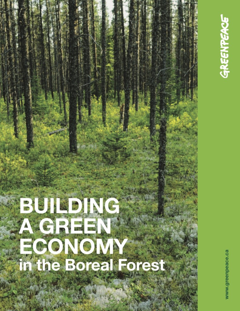 Building a Green Economy in the Boreal Forest - Greenpeace Canada