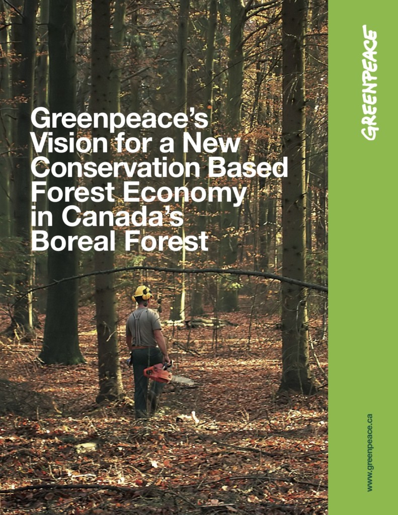 Greenpeace’s Vision for a New Conservation Based Forest Economy in ...