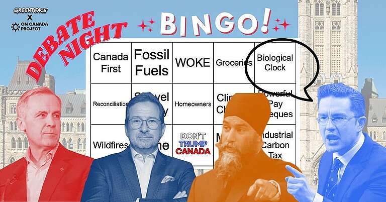 JOIN: Federal Leaders Debate Night BINGO! and Town Hall - Greenpeace Canada