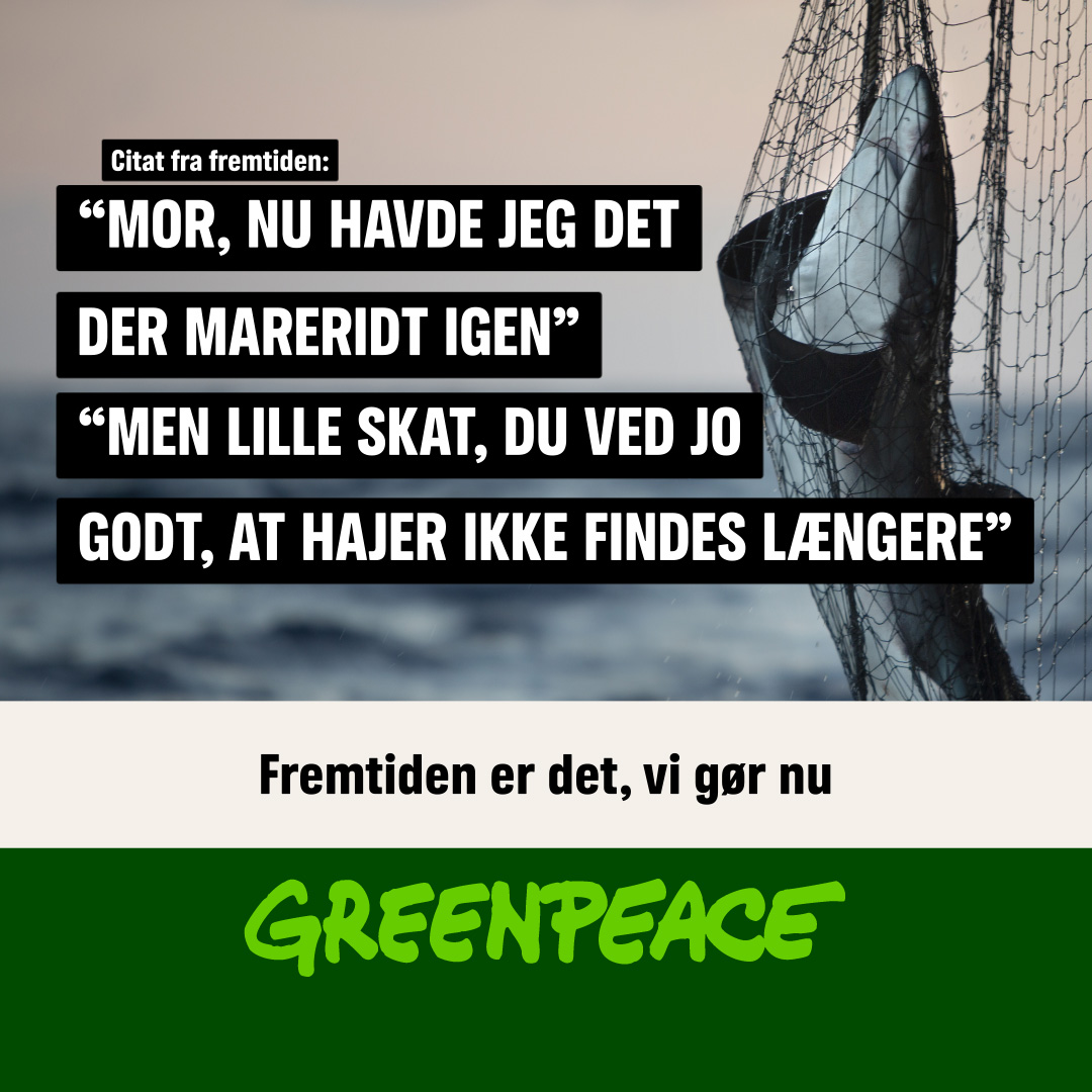 Fremtiden er det, vi gør nu - Greenpeace Danmark