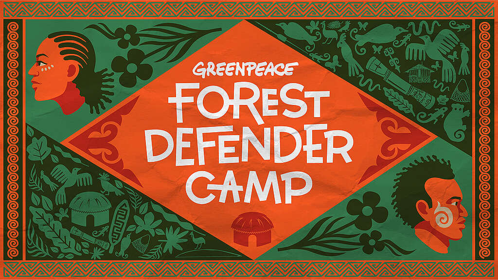 Forest Defender Camp 2025 - Greenpeace Indonesia