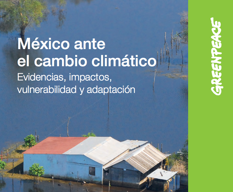 México Ante El Cambio Climático Greenpeace México