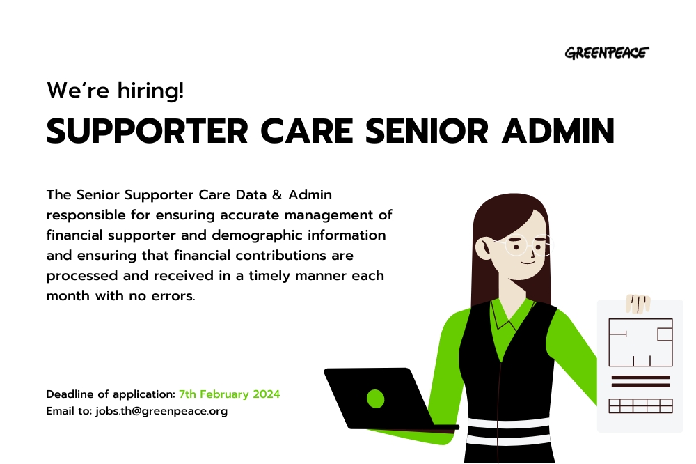 Supporter Care Senior Admin - Greenpeace Thailand