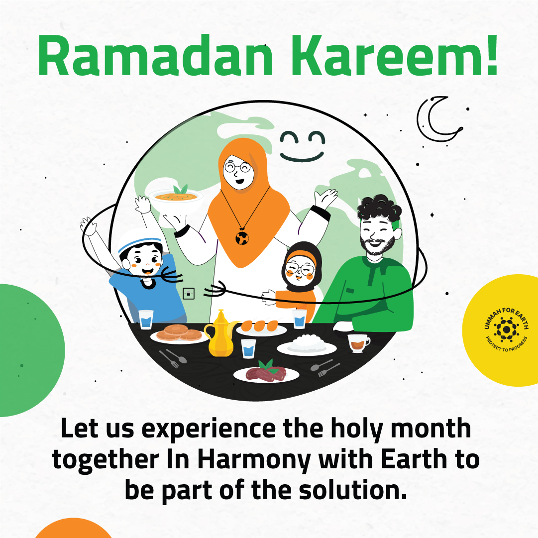 Experience Ramadan 2024 in harmony with Earth! - Ummah for Earth